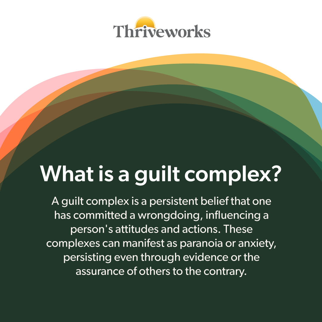 What Is A Guilt Complex?